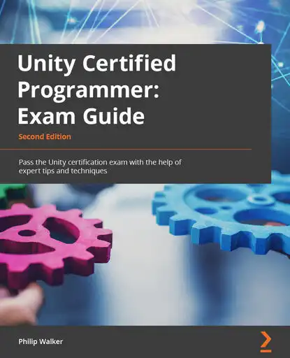 Unity Certified Programmer Exam Guide by Online | Calibr